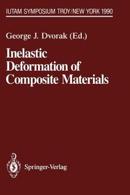【预售】Inelastic Deformation of Composite Materials: Iutam