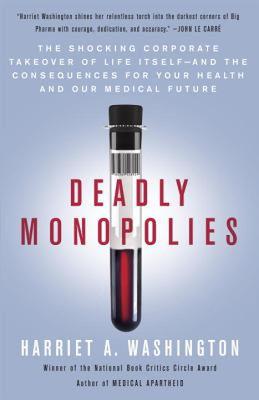 【预售】Deadly Monopolies: The Shocking Corporate Takeover