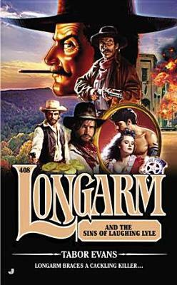 【预售】Longarm #408: Longarm and the Sins of Laughing Lyle