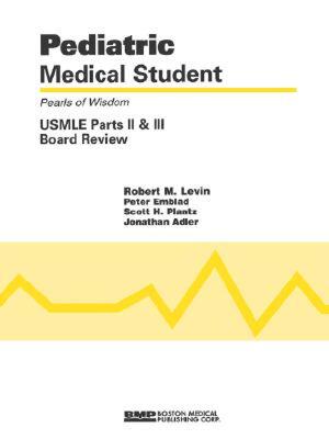【预售】Pediatric Medical Student: USMLE Board Parts II and