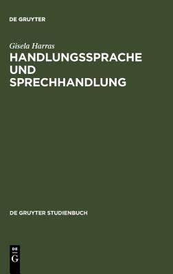 【预售】Handlungssprache Und Sprechhandlung: Eine Einfuhrung