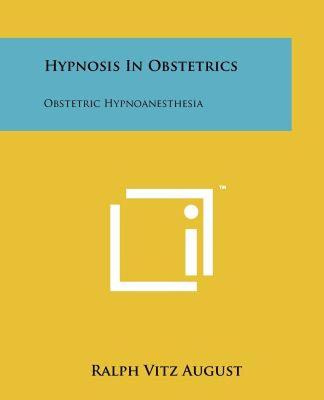 【预售】Hypnosis in Obstetrics: Obstetric Hypnoanesthesia