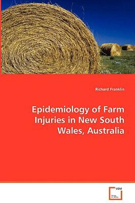 【预售】Epidemiology of Farm Injuries in New South Wales