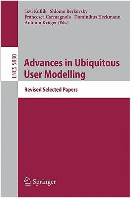 【预售】Advances in Ubiquitous User Modelling: Revised
