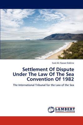 【预售】Settlement of Dispute Under the Law of the Sea