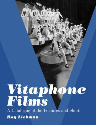 【预售】Vitaphone Films: A Catalogue of the Features and