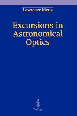 【预售】Excursions in Astronomical Optics
