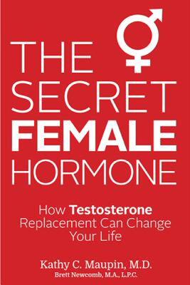 【预售】The Secret Female Hormone: How Testosterone