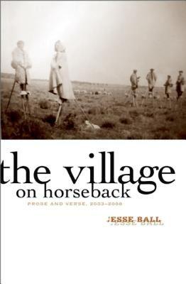【预售】The Village on Horseback: Prose and Verse