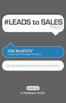 【预售】# Leads to Sales Tweet Book01: Creating Qualified