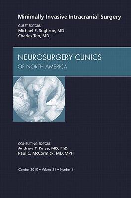 【预售】Minimally Invasive Intracranial Surgery, an Issue of