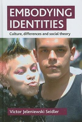 【预售】Embodying Identities: Culture, Differences and