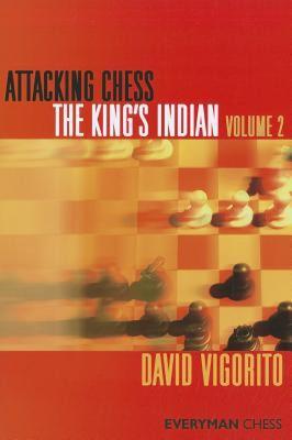 【预售】Attacking Chess: King's Indian, Volume 2