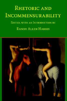 【预售】Rhetoric and Incommensurability