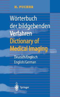 【预售】Worterbuch Der Bildgebenden Verfahren/Dictionary of