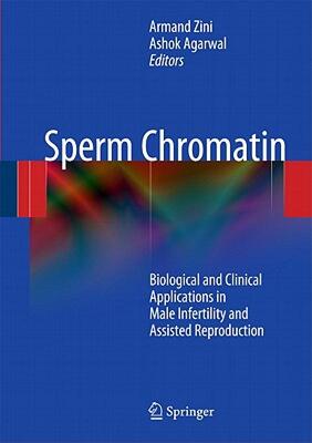 【预售】Sperm Chromatin: Biological and Clinical