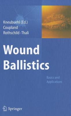 【预售】Wound Ballistics: Basics and Applications