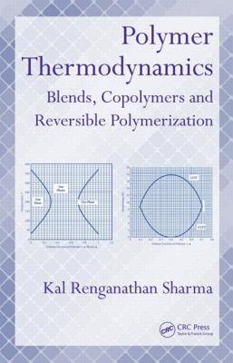【预售】Polymer Thermodynamics: Blends, Copolymers and