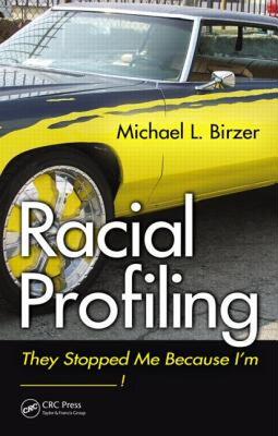 【预售】Racial Profiling: They Stopped Me Because I'm