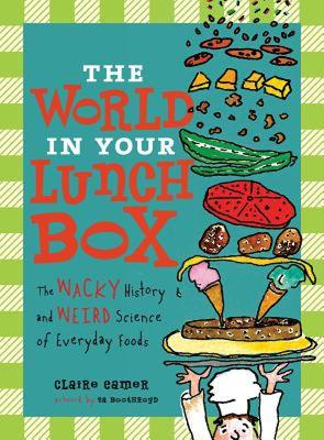 【预售】The World in Your Lunch Box: The Wacky History and