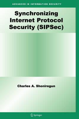 【预售】Synchronizing Internet Protocol Security (Sipsec)
