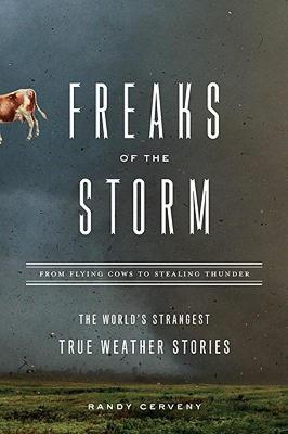【预售】Freaks of the Storm: From Flying Cows to Stealing