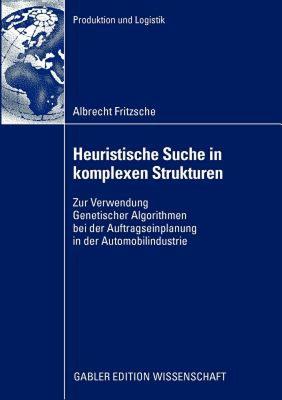 【预售】Heuristische Suche in Komplexen Strukturen: Zur