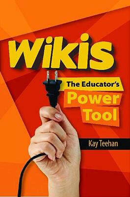 【预售】Wikis: The Educator's Power Tool