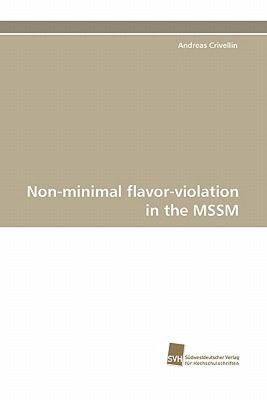 【预售】Non-Minimal Flavor-Violation in the Mssm