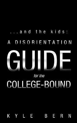 【预售】...and the Kids: A Disorientation Guide for the