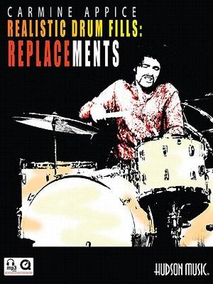 【预售】Carmine Appice - Realistic Drum Fills: Replacements