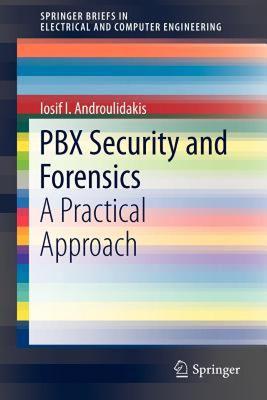 【预售】Pbx Security and Forensics: A Practical Approach