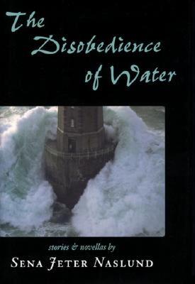 【预售】The Disobedience of Water: Stories and Novellas