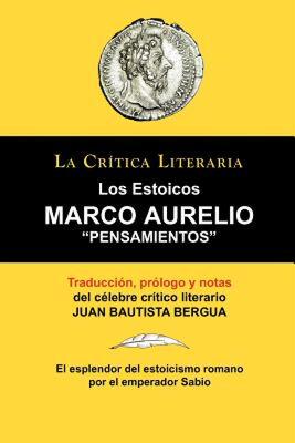 【预售】Marco Aurelio: Pensamientos. Los Estoicos. La