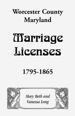 【预售】Worcester County, Maryland Marriage Licenses