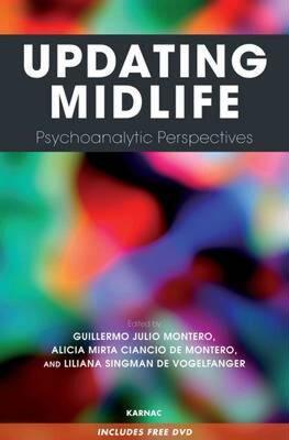 【预售】Updating Midlife: Psychoanalytic Perspectives [With