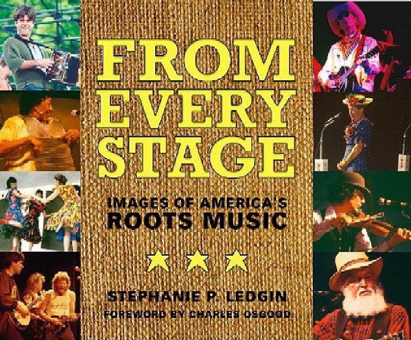 【预售】From Every Stage: Images of America's Roots Music_虎窝淘