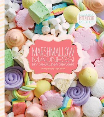 【预售】Marshmallow Madness!: Dozens of Puffalicious