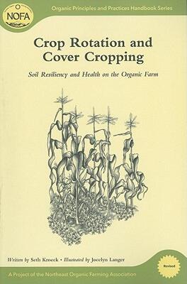 【预售】Crop Rotation and Cover Cropping: Soil Resiliency
