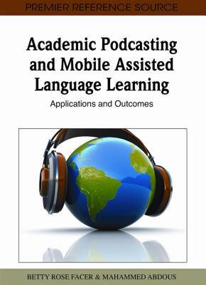 【预售】Academic Podcasting and Mobile Assisted Language