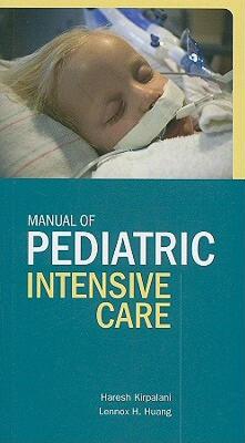 【预售】Manual of Pediatric Intensive Care