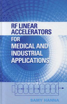 【预售】RF Linear Accelerators for Medical and Industrial