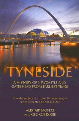 【预售】Tyneside: A History of Newcastle and Gateshead from