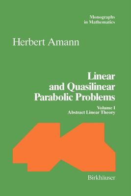 【预售】Linear and Quasilinear Parabolic Problems: Volume I: