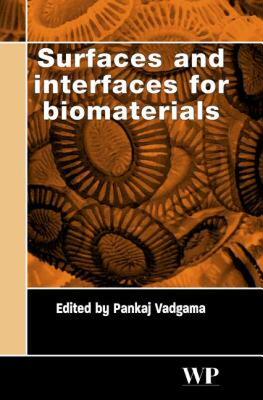 【预售】Surfaces and Interfaces for Biomaterials