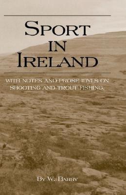 【预售】Sport in Ireland - With Notes and Prose Idyls on