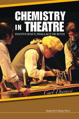 【预售】Chemistry in Theatre: Insufficiency, Phallacy or