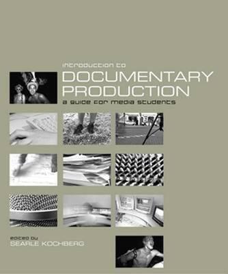 【预售】Introduction to Documentary Production: A Guide for
