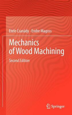 【预售】Mechanics of Wood Machining