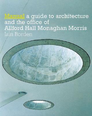 【预售】Manual: The Architecture and Office of Allford Hall
